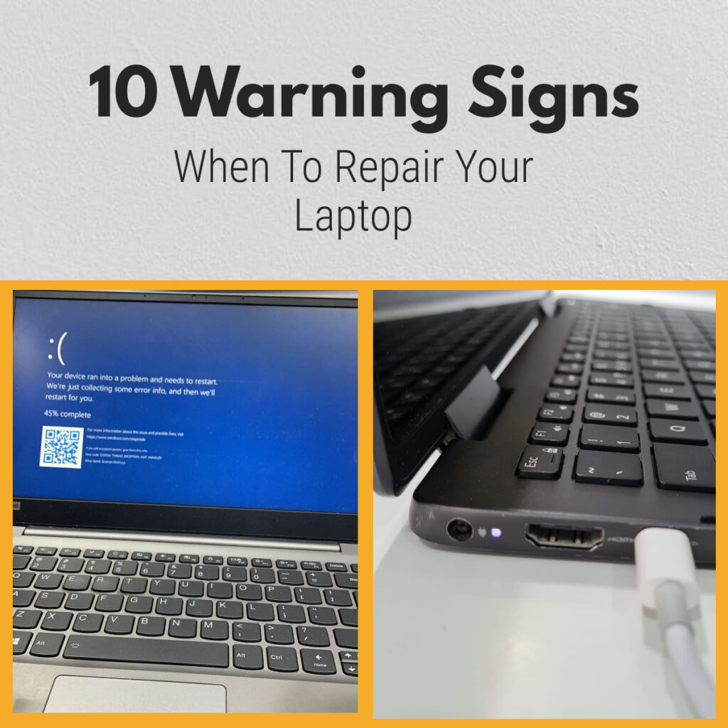 10 Warning Signs Show When To Repair Your Laptop - Notebookrepair.sg